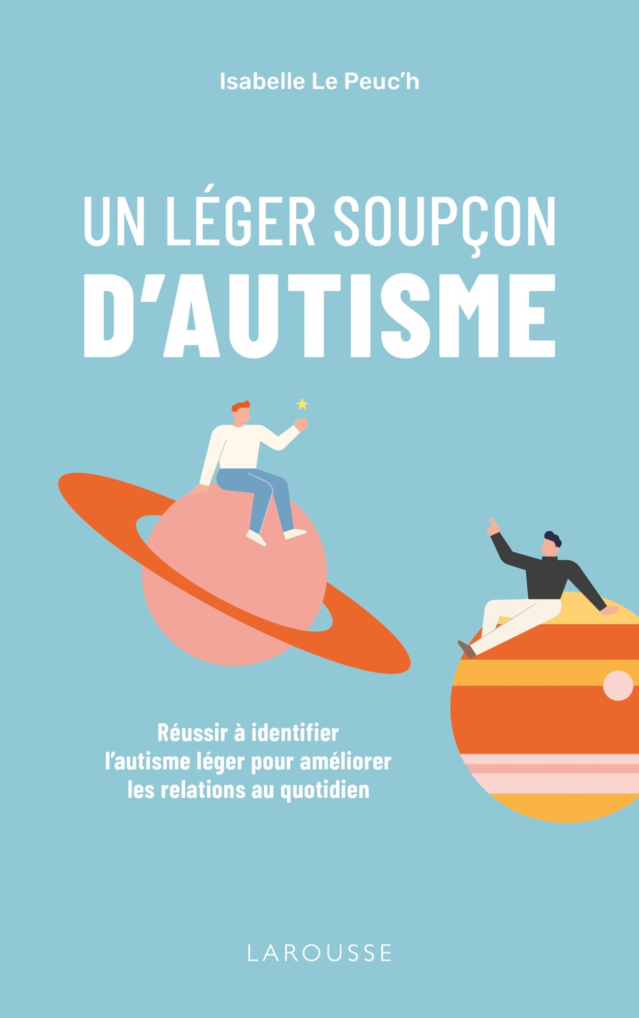 UN LÉGER SOUPÇON D'AUTISME - Hachette