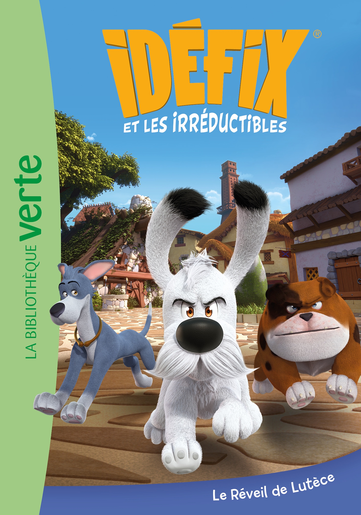 IDÉFIX ET LES IRRÉDUCTIBLES T01 - LE RÉVEIL DE LUTÈCE - Hachette