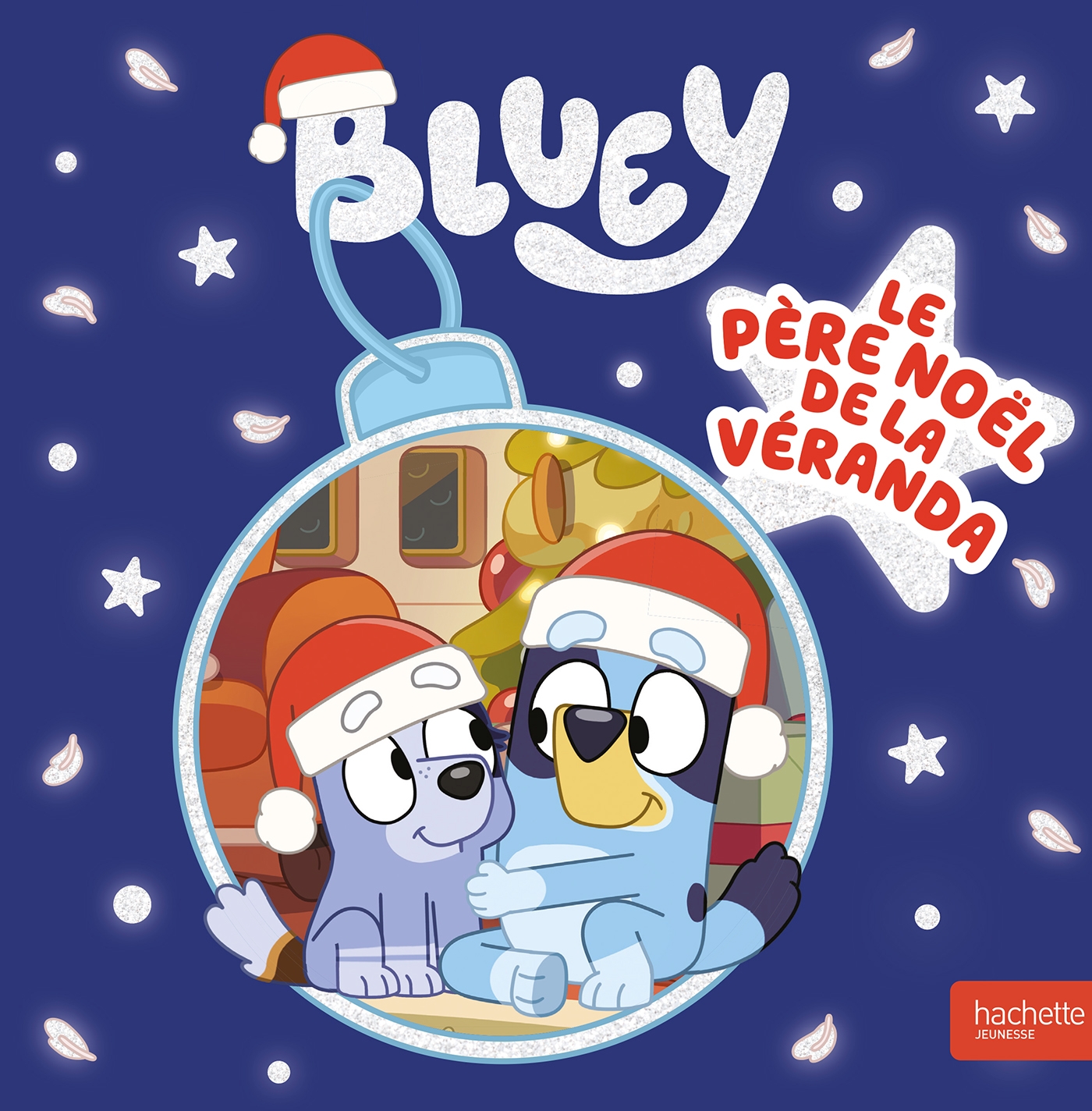 BLUEY - LE PÈRE NOËL DE LA VÉRANDA - Hachette