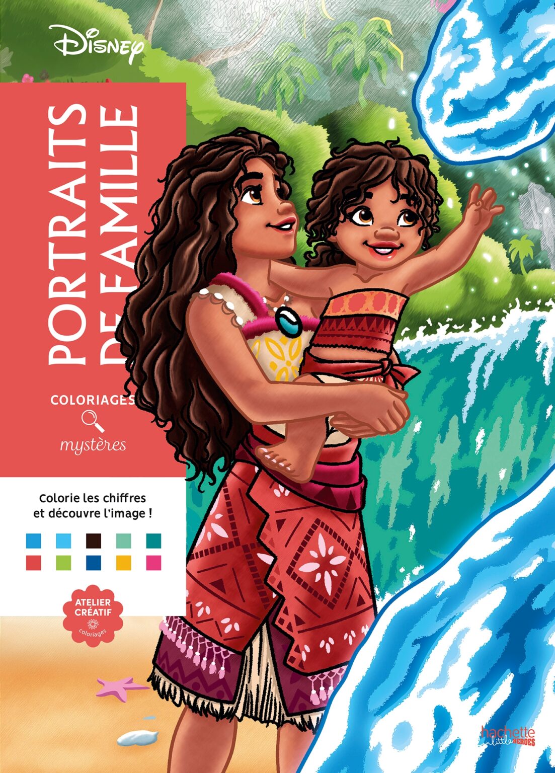 COLORIAGES MYSTÈRES DISNEY - PORTRAITS DE FAMILLE - Hachette